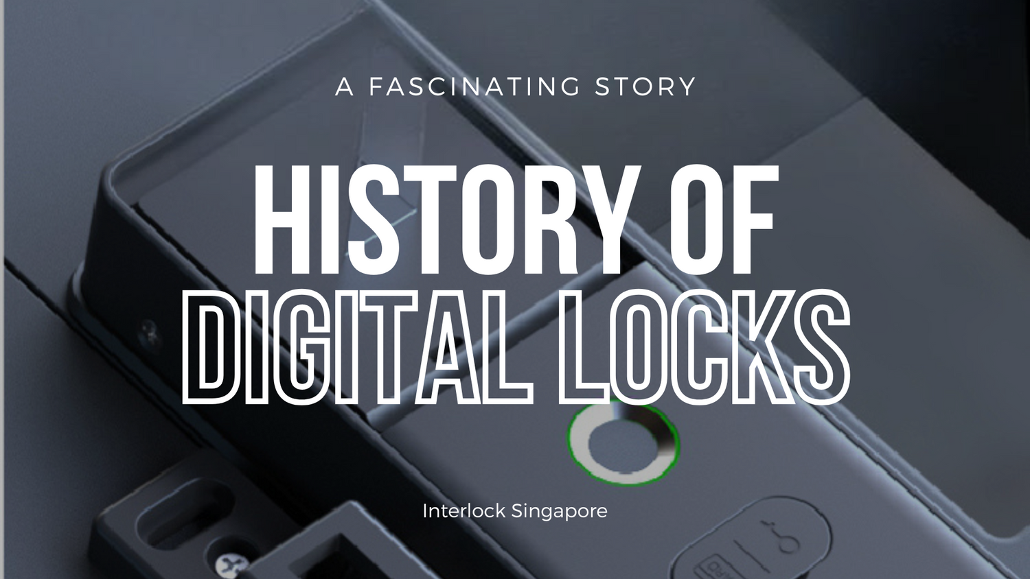 History of Digital Locks: Evolution of Home Security Technology