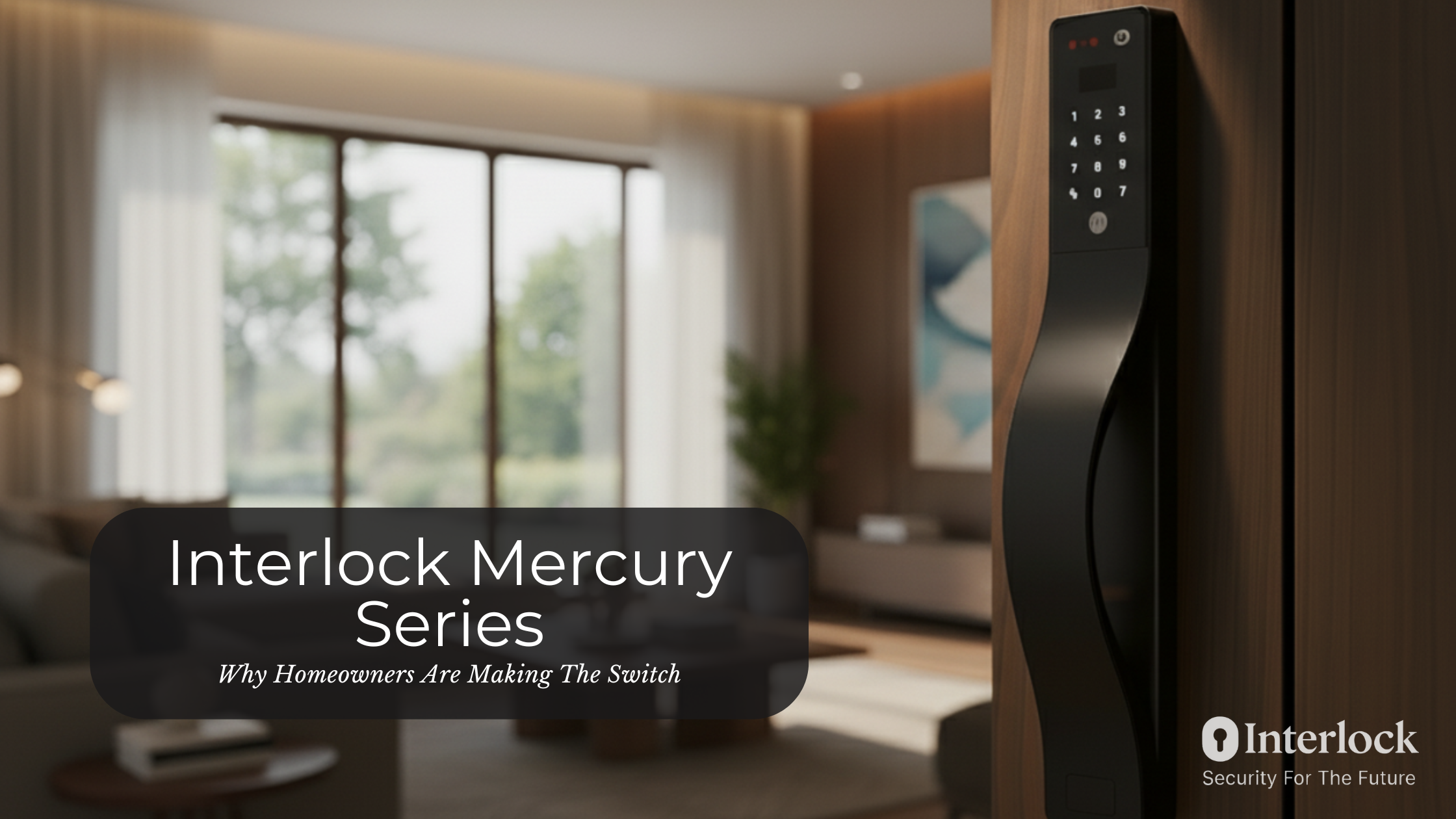 Why Interlock Mercury Is the Best Digital Lock in Singapore